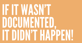 If It Wasn't Documented, It Didn't Happen: Part I 6.13.25